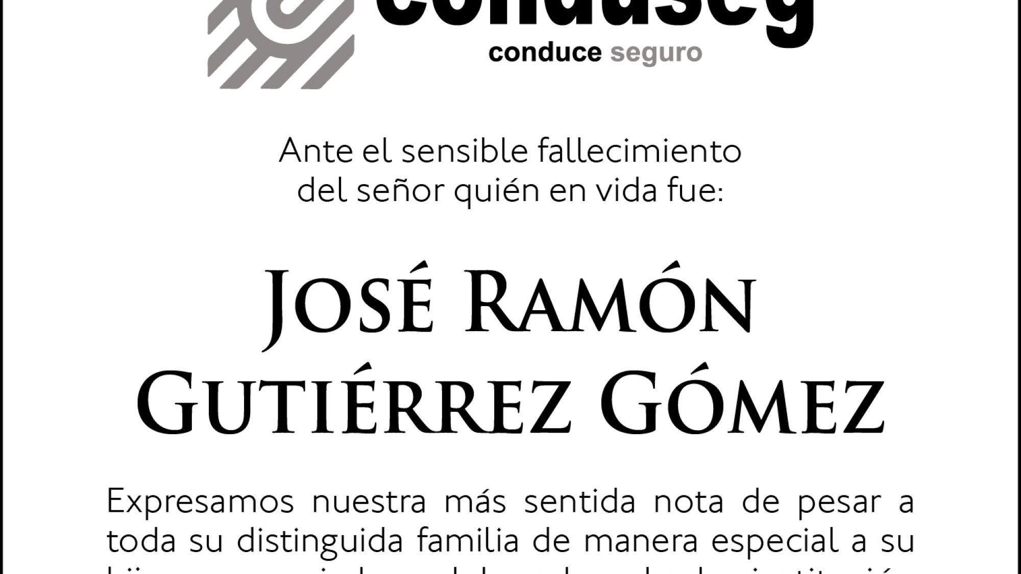 NOTA DE CONDOLENCIA: José Ramón Gutiérrez Gómez